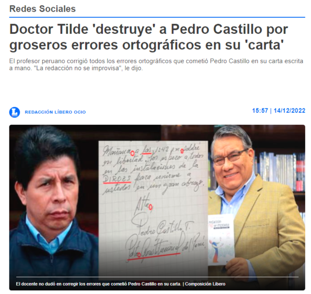 LÍBERO: DOCTOR TILDE ‘DESTRUYE’ A PEDRO CASTILLO POR GROSEROS ERRORES ORTOGRÁFICOS EN SU ‘CARTA ...