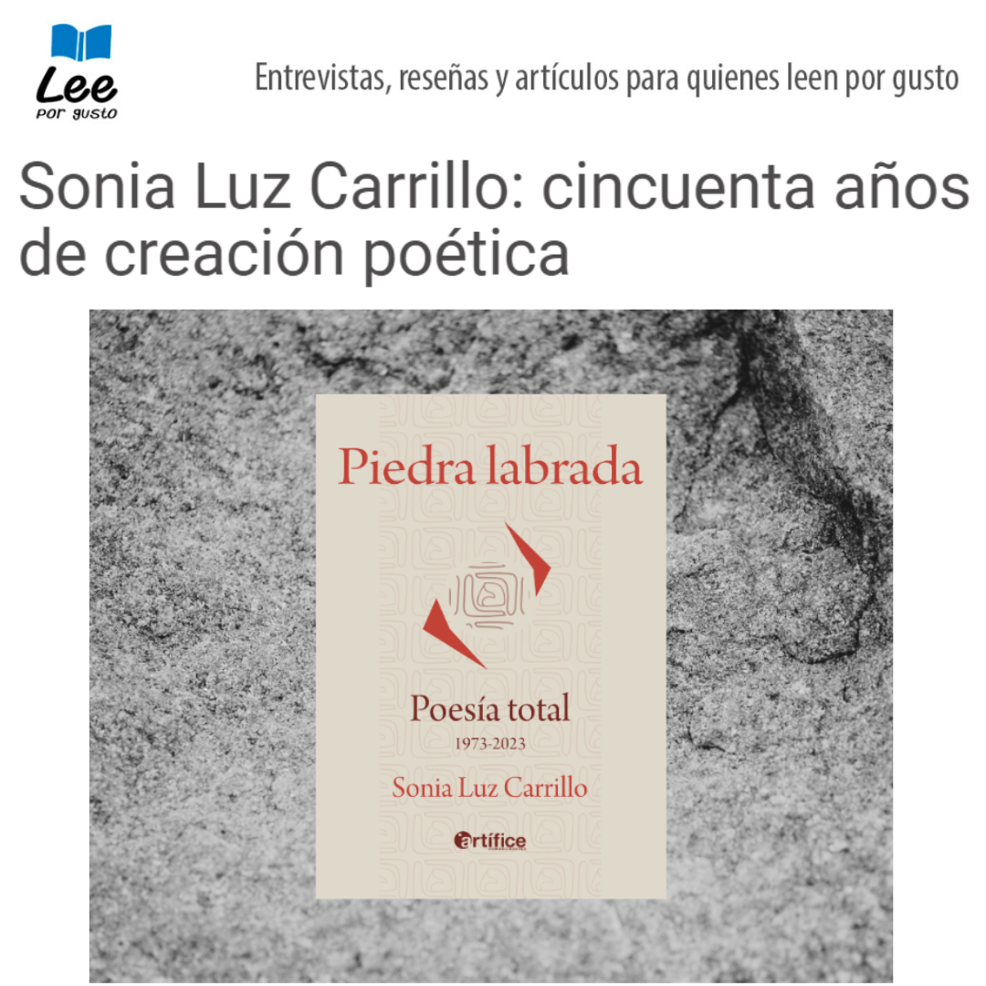 LEE POR GUSTO: SONIA LUZ CARRILLO, CINCUENTA AÑOS DE CREACIÓN POÉTICA ...